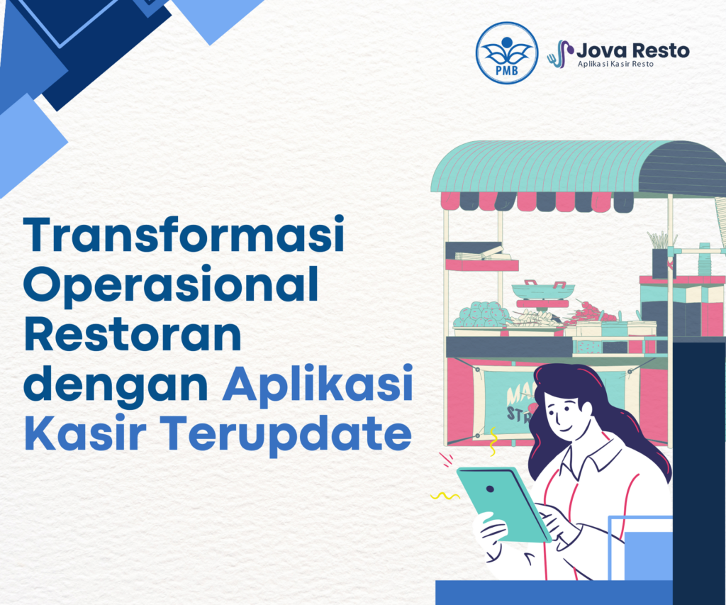 Transformasi Operasional Restoran dengan Aplikasi Kasir Terupdate ...